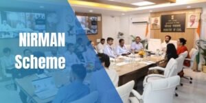 NIRMAN Scheme 2025: Apply Online, Check Eligibility and Financial Assistance