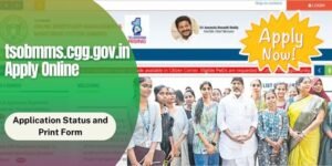 tsobmms.cgg.gov.in Apply Online 2025: Application Form, Guidelines